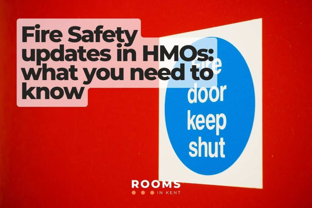 Fire Safety updates in HMOs: what you need to know - Rooms in Kent ...